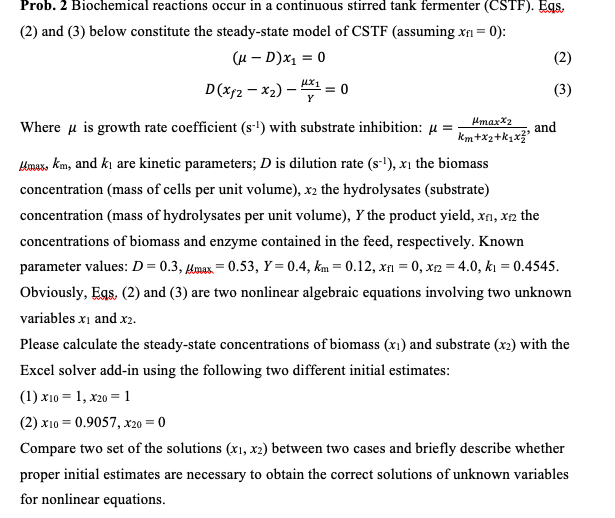 Prob. 2 Biochemical reactions occur in a continuous | Chegg.com