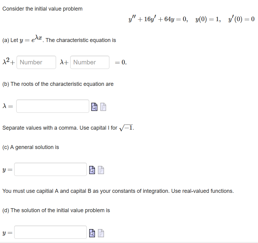 Solved Consider the initial value problem y" +16y' +64y = 0, | Chegg.com