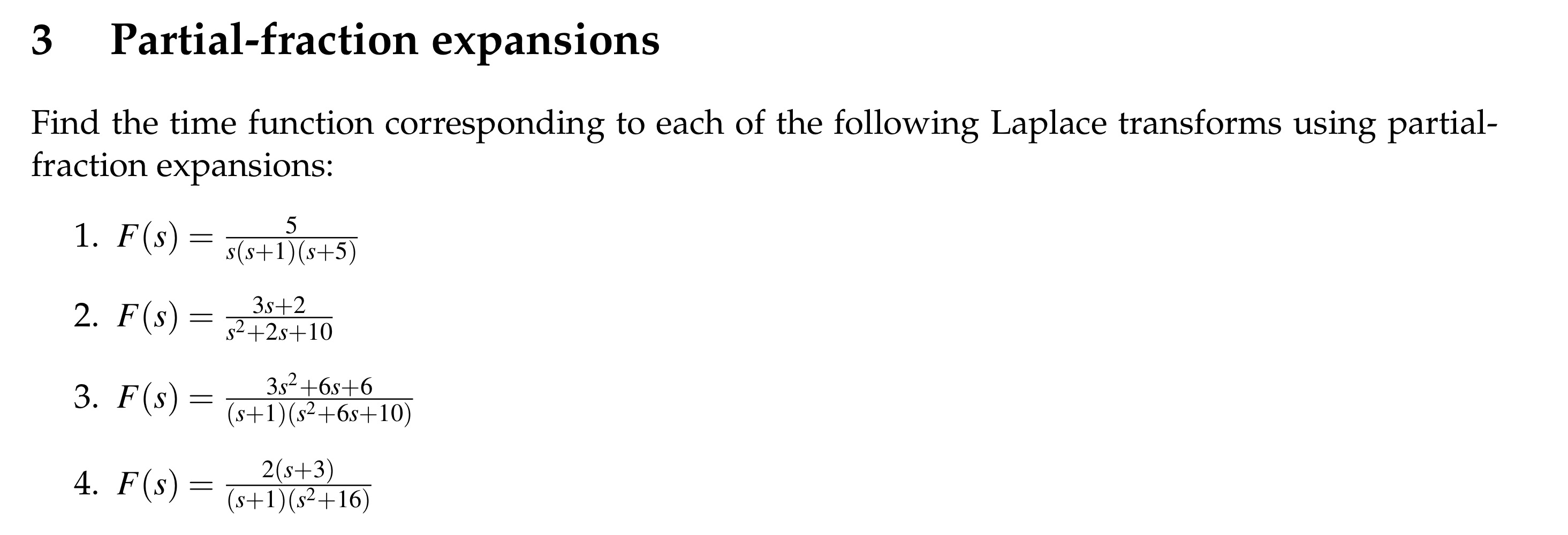 Solved 3 Partial-fraction expansions Find the time function | Chegg.com