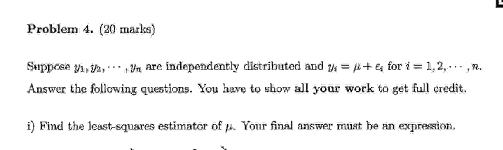 Solved Problem 4. (20 ﻿marks)Suppose y1,y2,cdots,yn ﻿are | Chegg.com