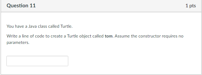 Solved Question 11 1 pts You have a Java class called | Chegg.com