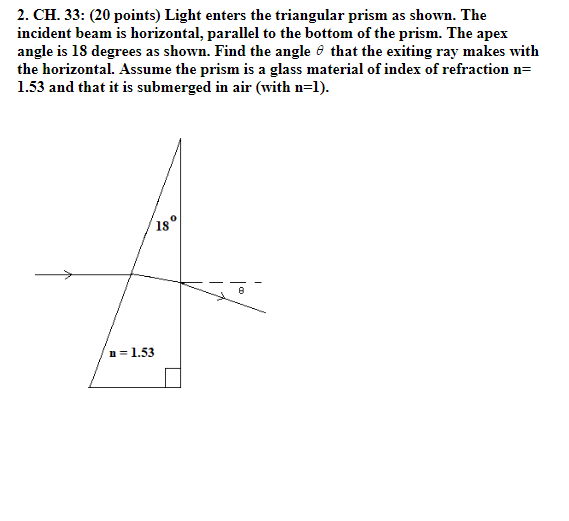 Solved 2. CH. 33: (20 points) Light enters the triangular | Chegg.com