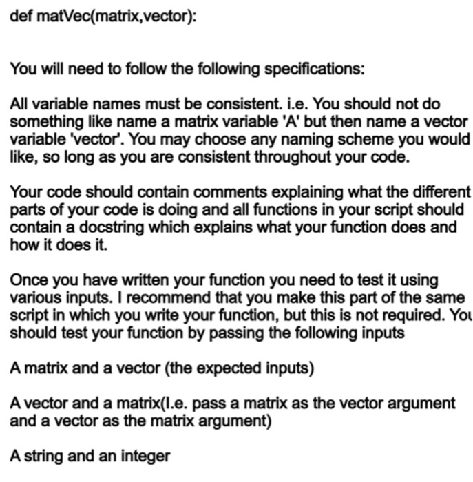 Solved I need a code solution in python 3 for matrix-vector | Chegg.com