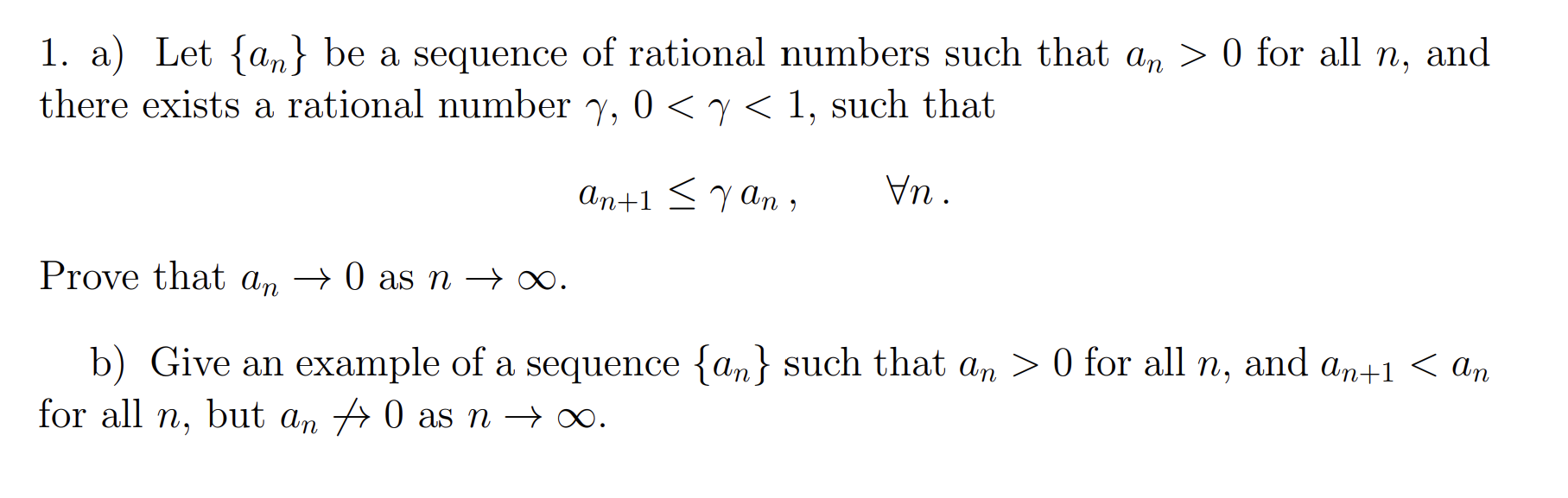 Solved a) Let {an} be a sequence of rational numbers such | Chegg.com