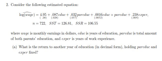 Solved 2. Consider the following estimated equation: log( | Chegg.com