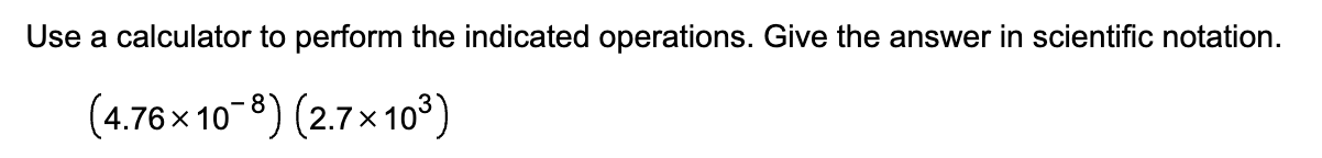 Solved Use a calculator to perform the indicated operations. | Chegg.com