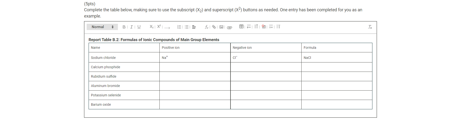 Solved (5pts) Complete the table below, making sure to use | Chegg.com