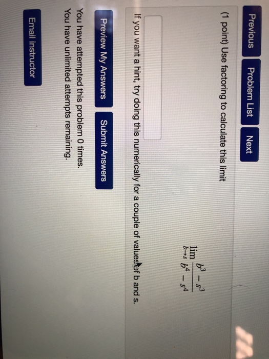 Solved Previous Problem ListNext (1 point) Use factoring to | Chegg.com