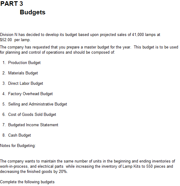 Solved Division N has decided to develop its budget based | Chegg.com