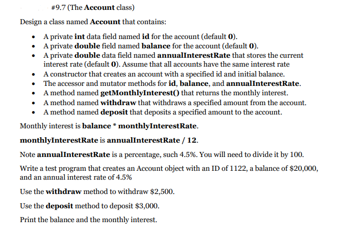 Solved #9.7 (The Account class) Design a class named Account | Chegg.com