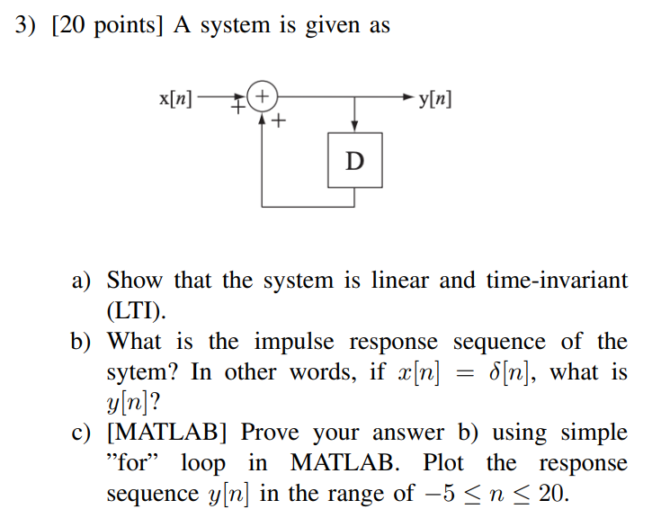 Solved a) ﻿Show that the system is linear and time-invariant | Chegg.com
