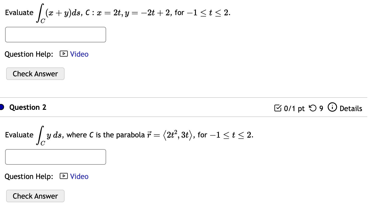 Solved Evaluate ∫C﻿(x+y)ds,C:x=2t,y=-2t+2, ﻿for | Chegg.com