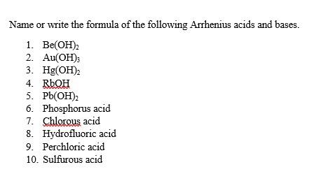 Solved Name or write the formula of the following Arrhenius | Chegg.com