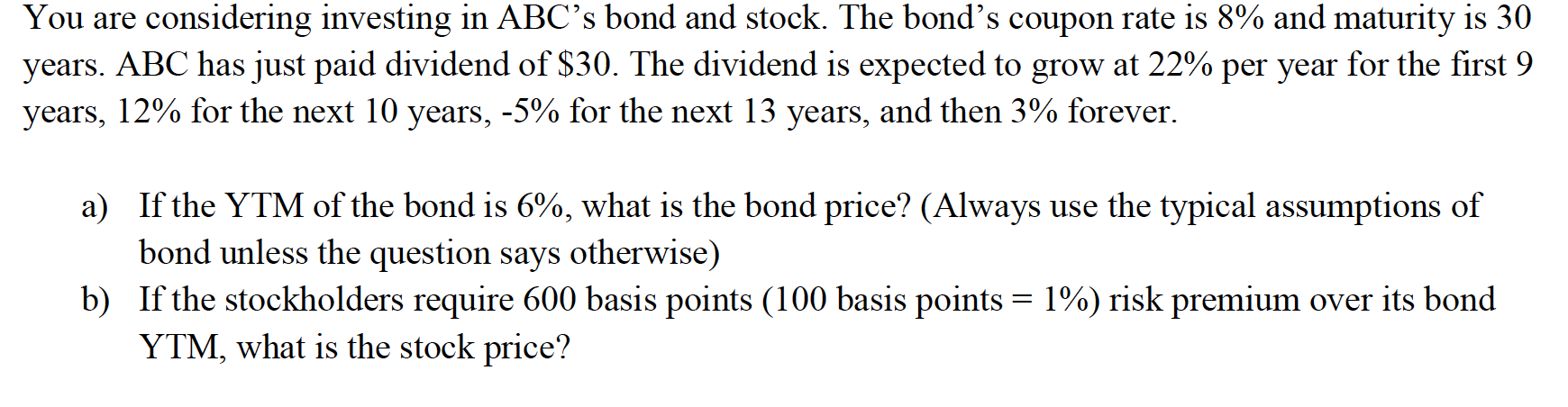 Solved You are considering investing in ABC 's bond and | Chegg.com