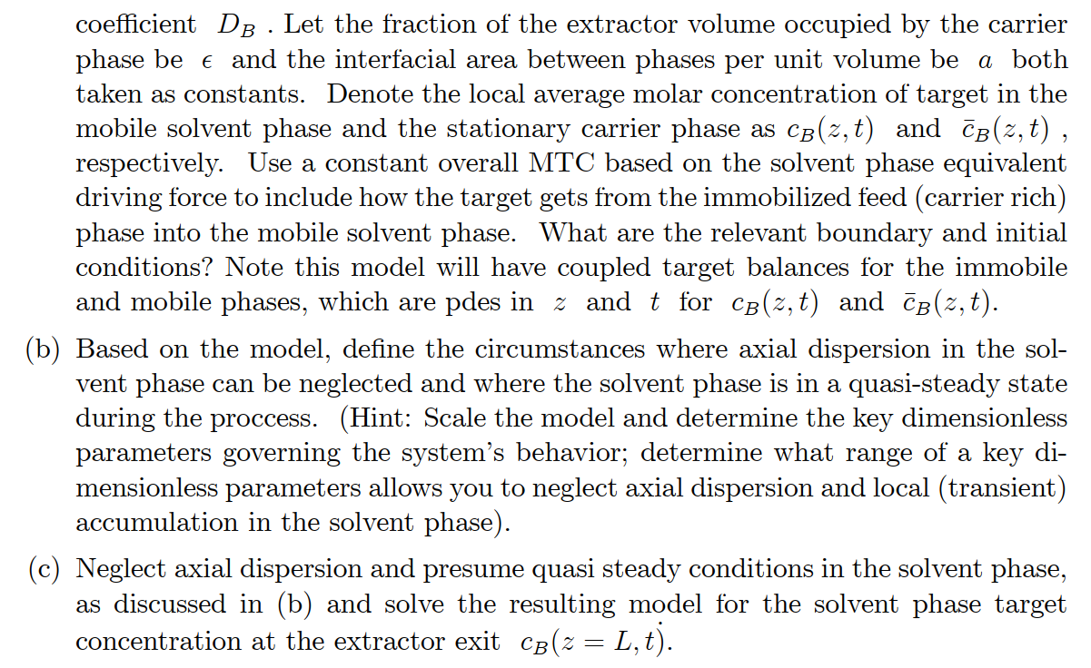 2. RATE-BASED MODELING OF A FIXED BED EXTRACTOR. | Chegg.com