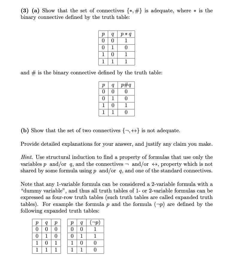 (3) (a) Show that the set of connectives {*, #} is | Chegg.com