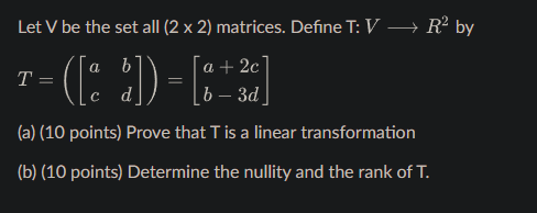 Solved Let V ﻿be the set all (2×2) ﻿matrices. Define | Chegg.com