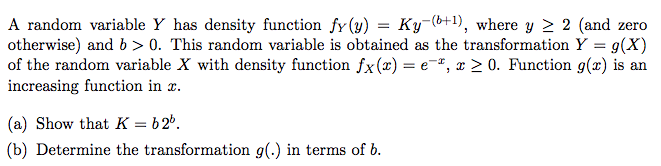 Solved A random variable Y has density function fy(y) = Ky | Chegg.com