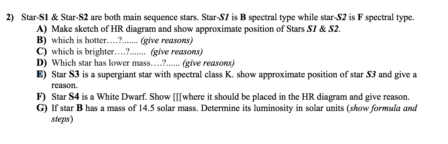 Solved 2) Star-S1 & Star-S2 are both main sequence stars. | Chegg.com