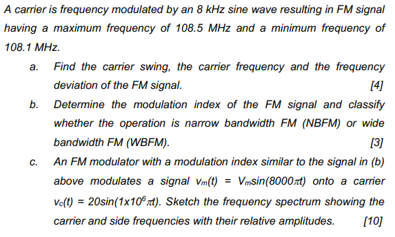 Solved a. A carrier is frequency modulated by an 8 kHz sine | Chegg.com