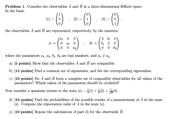 Solved Problem 1 Consider Two Observables A And B In A 7907