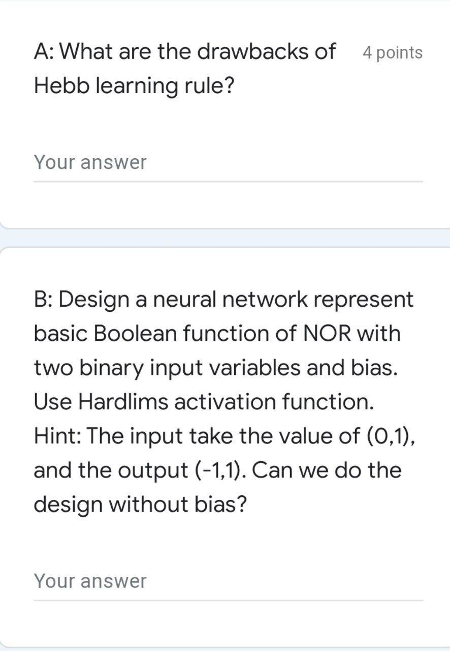 Solved A: What are the drawbacks of 4 points Hebb learning | Chegg.com