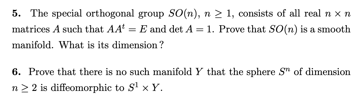 Solved 5. The special orthogonal group SO(n), n > 1, | Chegg.com