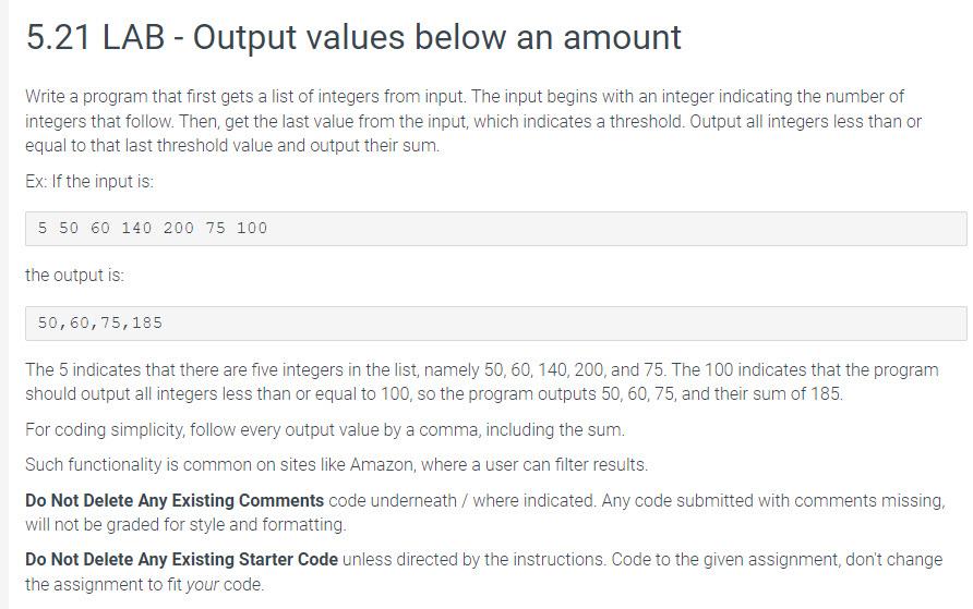 Solved C++ 5.21 LAB - Output values below an amount Write a | Chegg.com