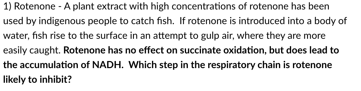 Solved -- 1) Rotenone - A plant extract with high | Chegg.com