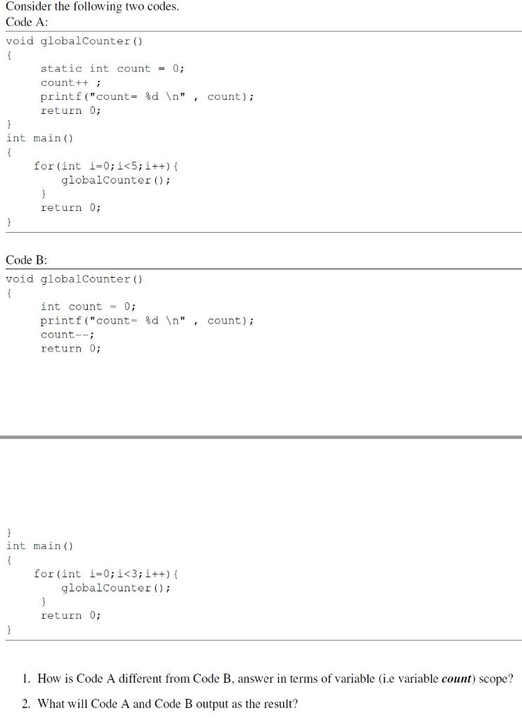 Solved Consider the following two codes. Code A: Code B: | Chegg.com