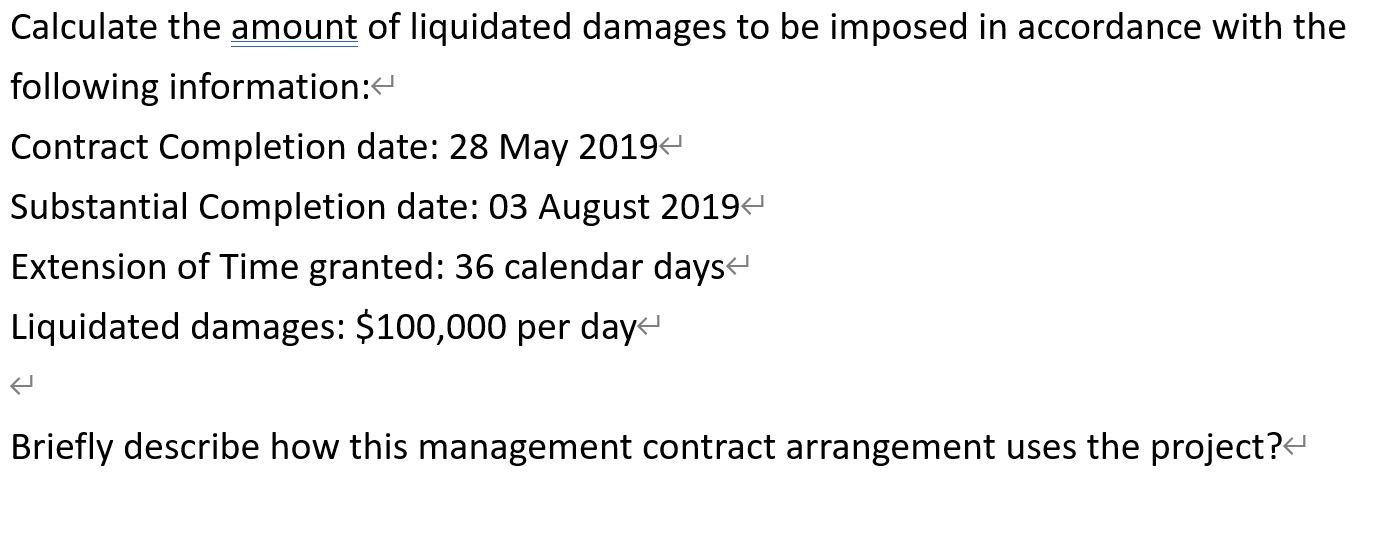 Solved Calculate the amount of liquidated damages to be | Chegg.com