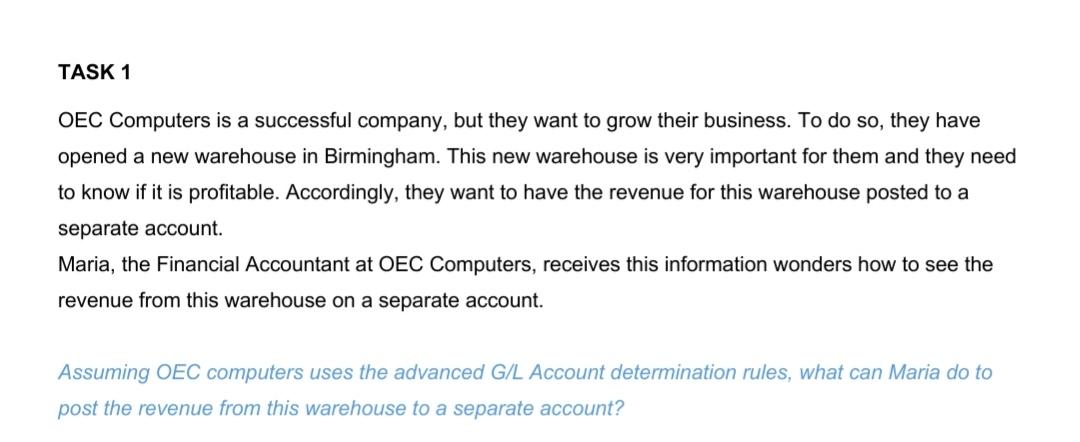 Solved TASK 1 OEC Computers is a successful company, but | Chegg.com