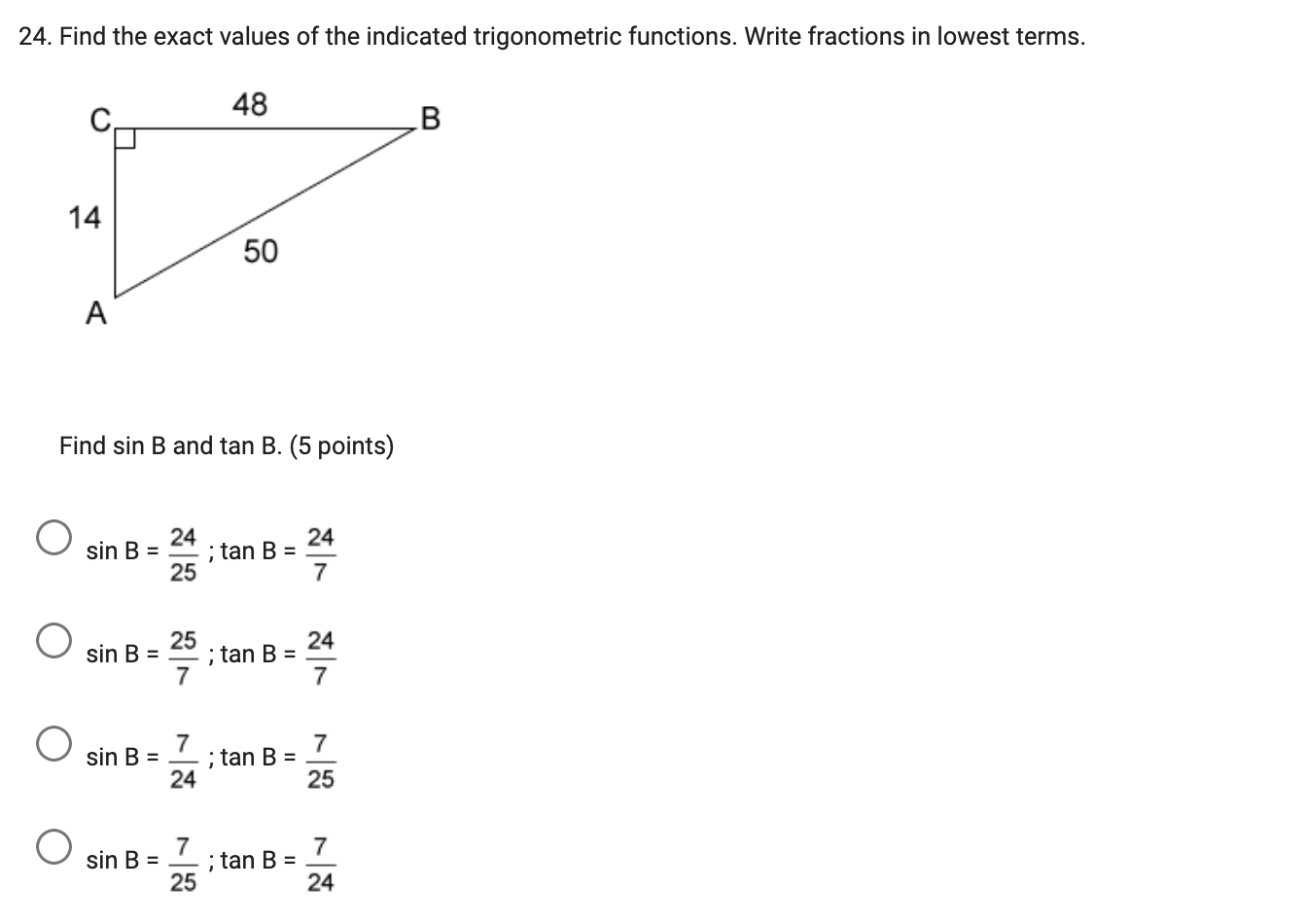 Solved 24. Find the exact values of the indicated | Chegg.com