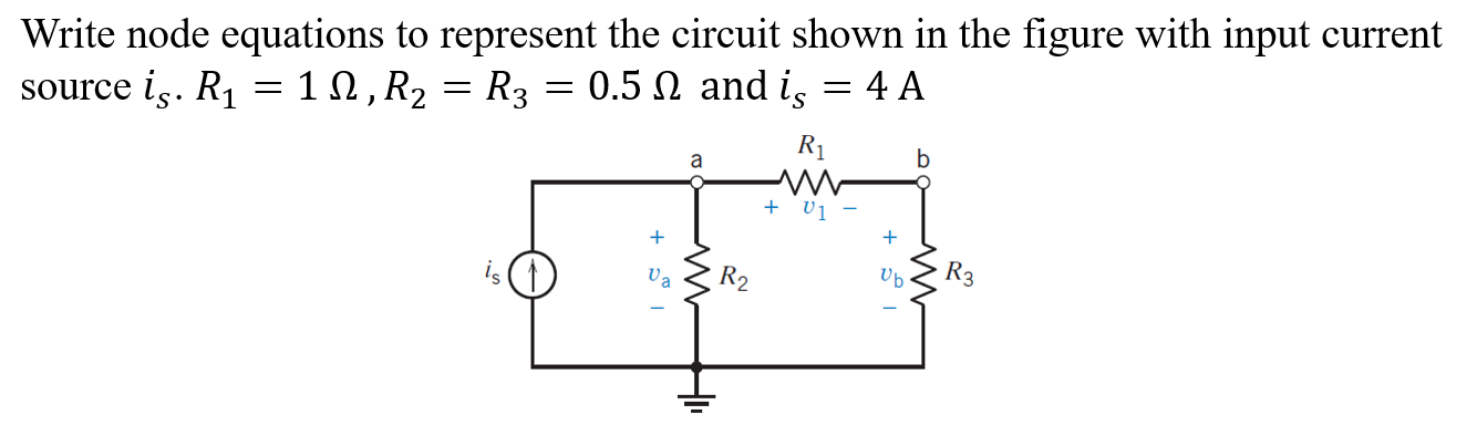 Solved Write node equations to represent the circuit shown | Chegg.com