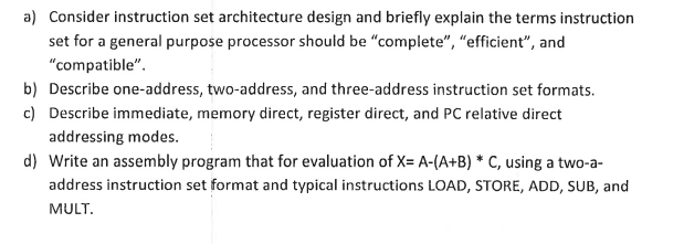 Solved a) Consider instruction set architecture design and | Chegg.com