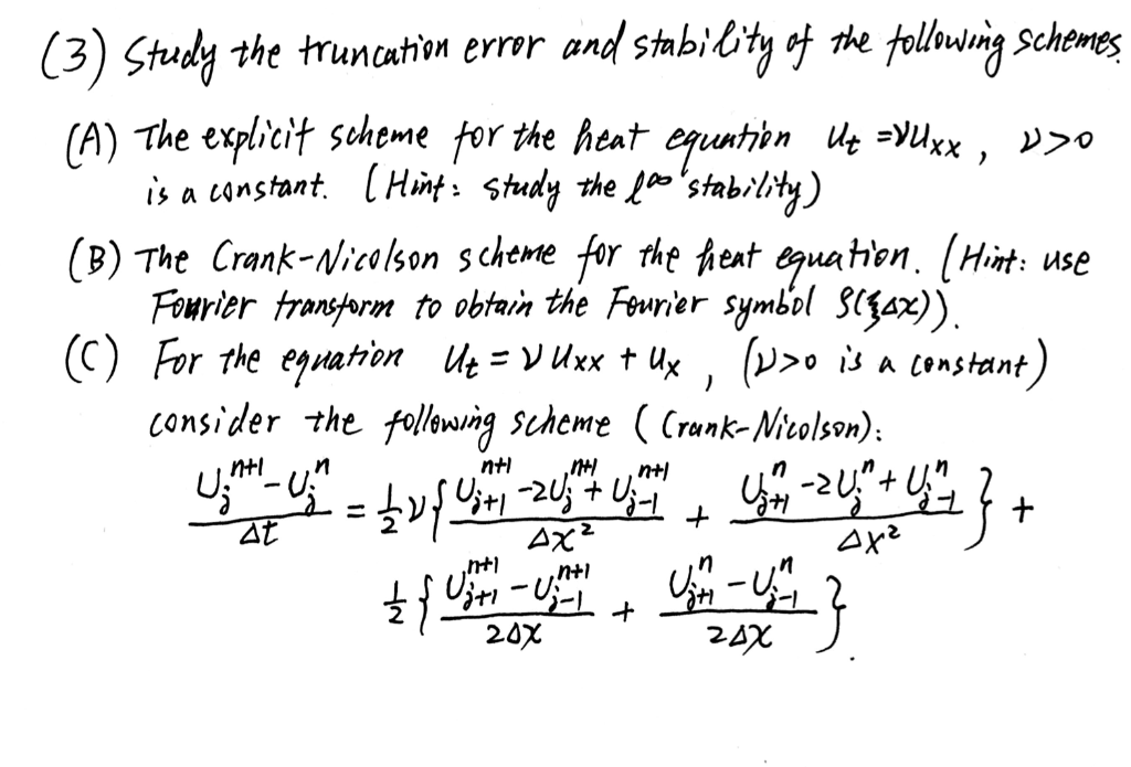 Solved (3) Study the truncation error and stability of the | Chegg.com Solved (3) Study the truncation error and stability of the | Chegg.com
