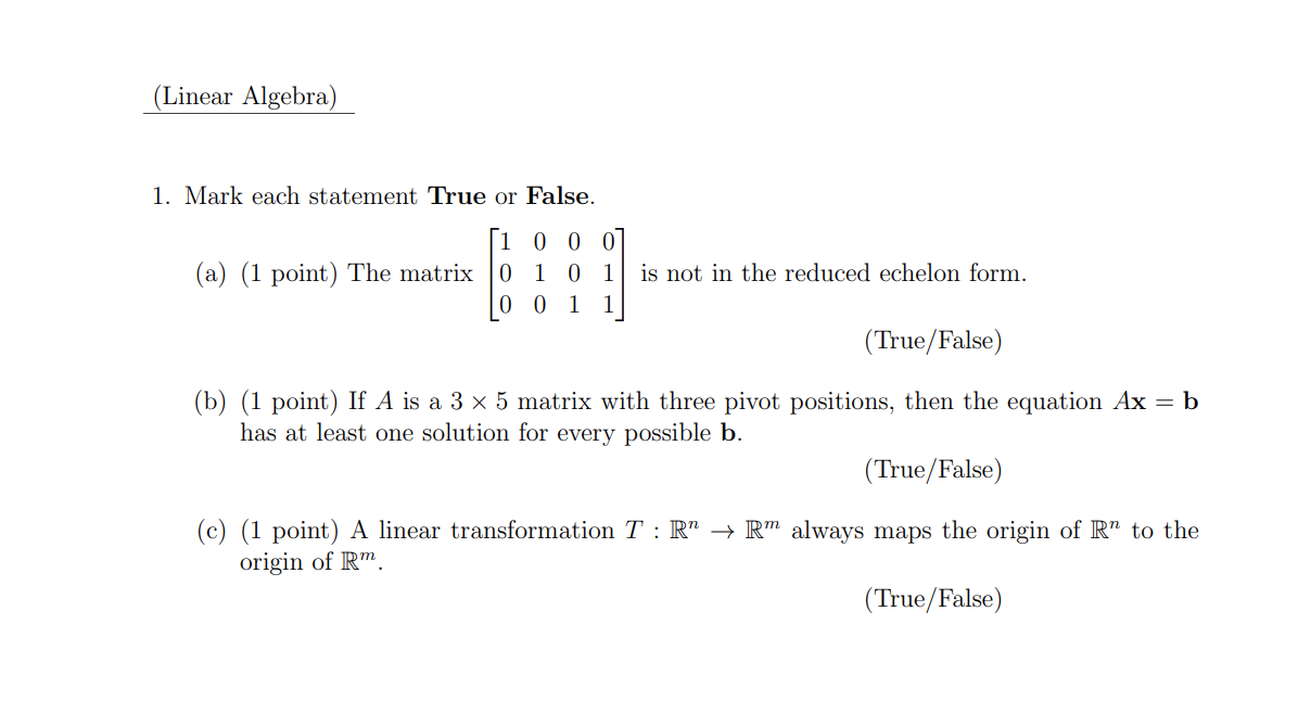 Solved (Linear Algebra) 1. Mark each statement True or | Chegg.com