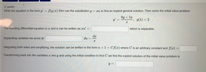 Solved (1 point) Write the equation in the form y f(y/r) | Chegg.com