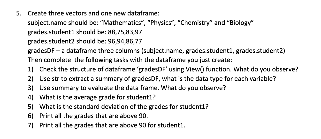 Solved 4. Continue working on your HW2.R file, create two | Chegg.com
