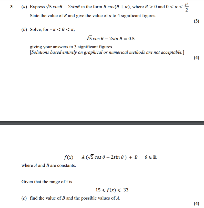 Solved 3 3 (a) Express V5 cose – 2sind in the form R cos(6 + | Chegg.com