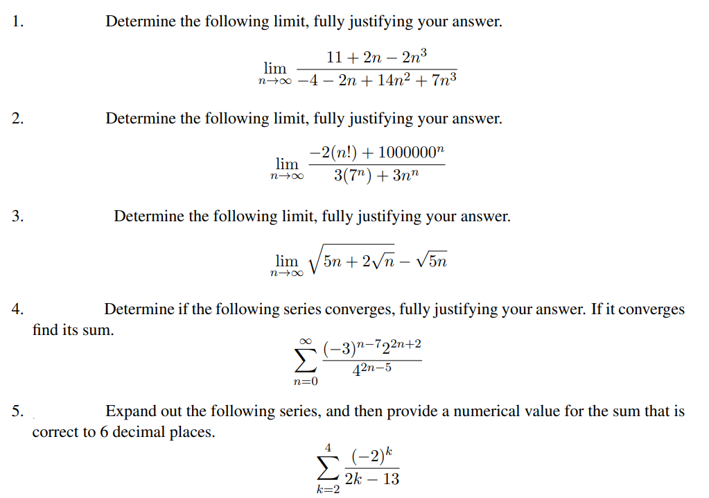 Solved 1. Determine the following limit, fully justifying | Chegg.com