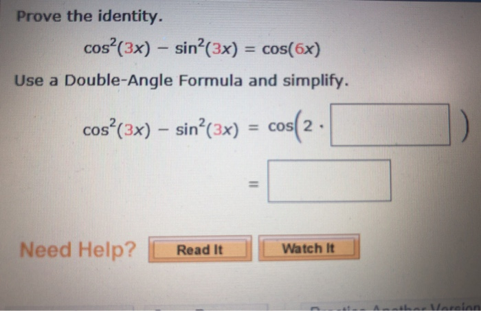 Solved Prove the identity cos (3x) sin2(3x) cos(6x) Use a | Chegg.com
