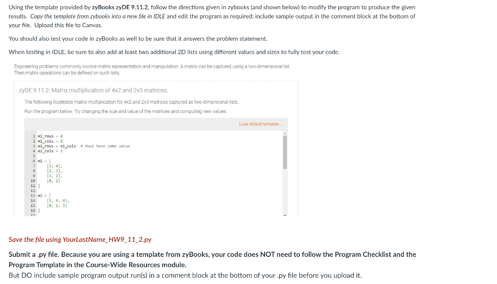 Solved Using the template provided by zyBooks zyDE 9.11.2, | Chegg.com