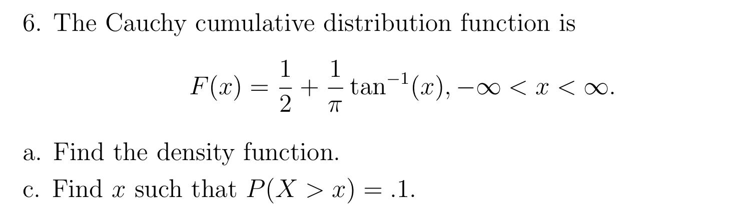 Solved 6. The Cauchy cumulative distribution function is | Chegg.com