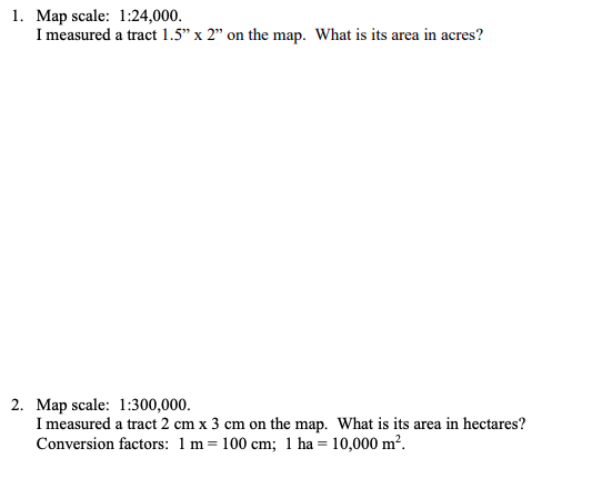 Solved 1. Map scale: 1:24,000. I measured a tract 1.5" x 2" | Chegg.com