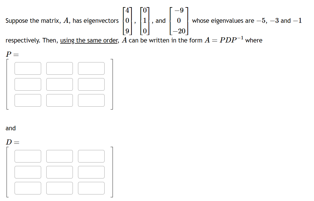 Solved Suppose the matrix, A, has eigenvectors | Chegg.com