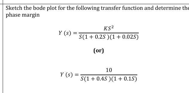 Solved Sketch the bode plot for the following transfer | Chegg.com