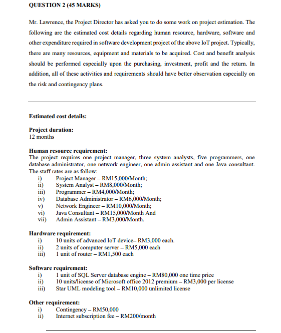 Solved QUESTION 2 (45 MARKS) Mr. Lawrence, the Project | Chegg.com