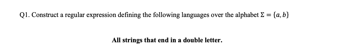Solved Q1. Construct a regular expression defining the | Chegg.com