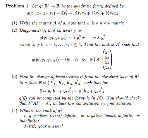 Solved Problem 1. Let q: RR be the quadratic form, defined | Chegg.com
